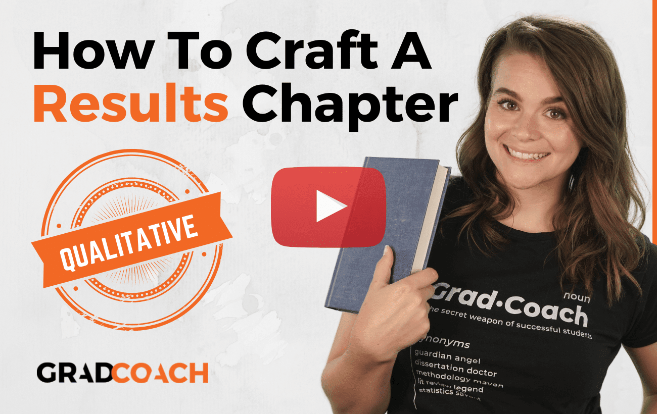 Dissertation Results Findings Chapter Qualitative Grad Coach