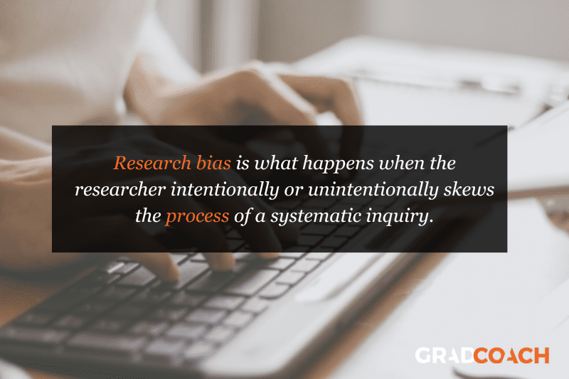 Research Bias 101 Definition Examples Grad Coach